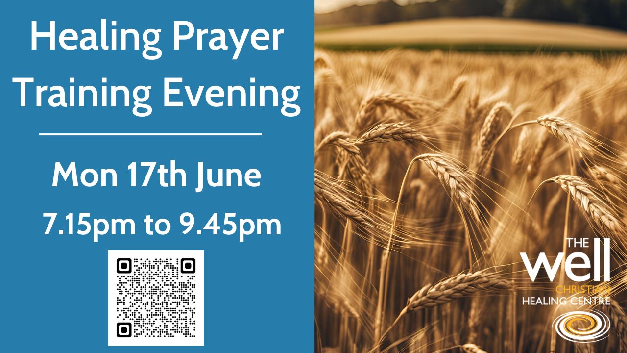The Well Christian Healing Centre: Healing Prayer Training | Birmingham ...